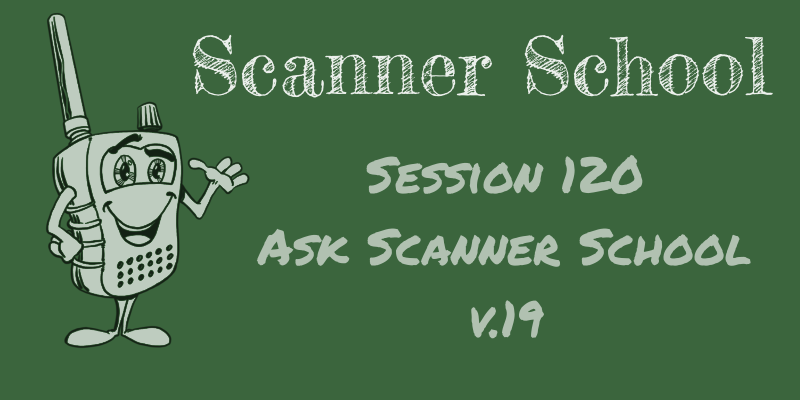 Ask Scanner School V.67 - Scanner School