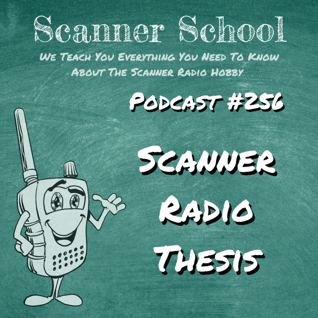 Writing a Scanner Radio Thesis with Brian Rackham - Scanner School