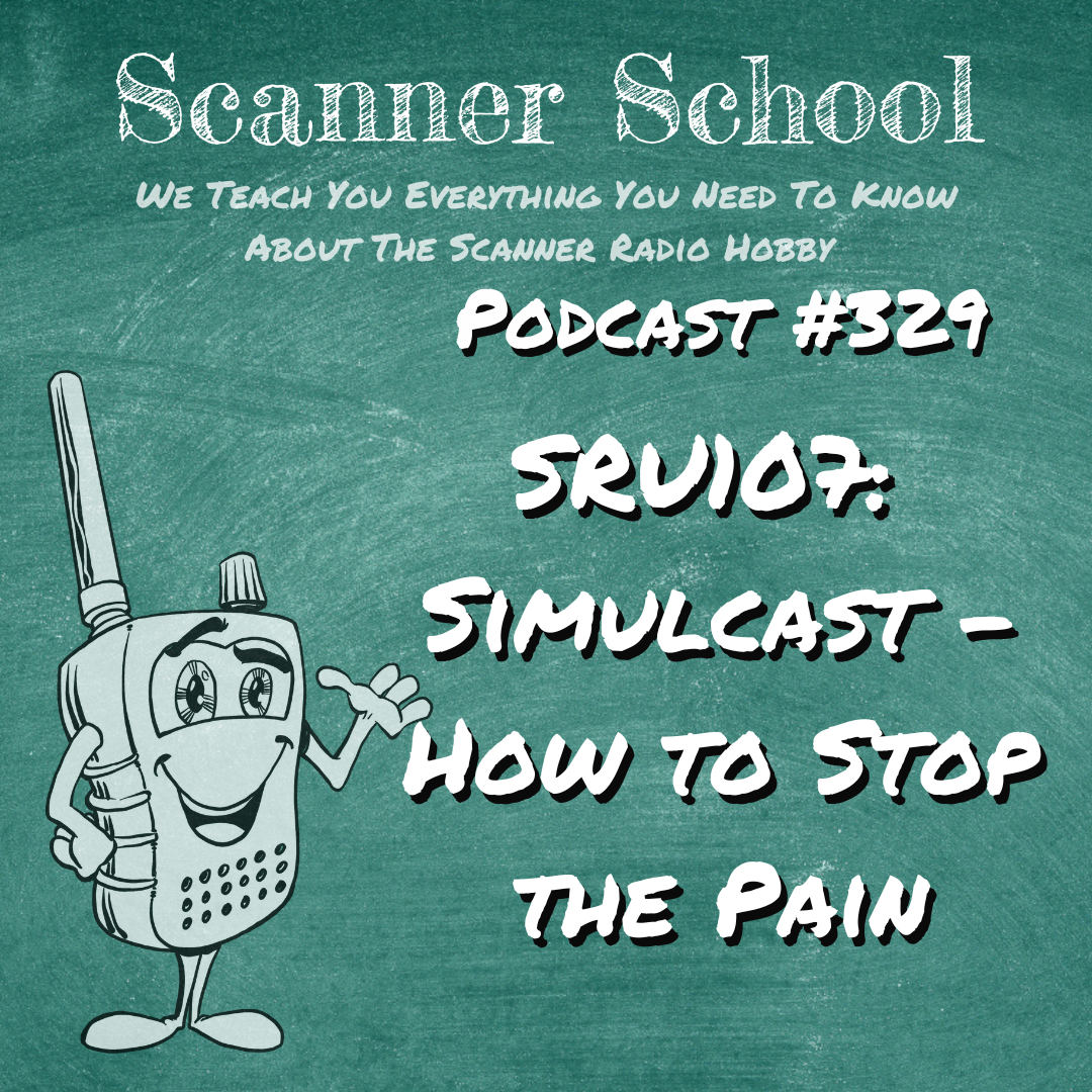 Simulcast - How to Stop the Pain - Scanner School